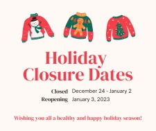 2022 Holiday Closure Dates